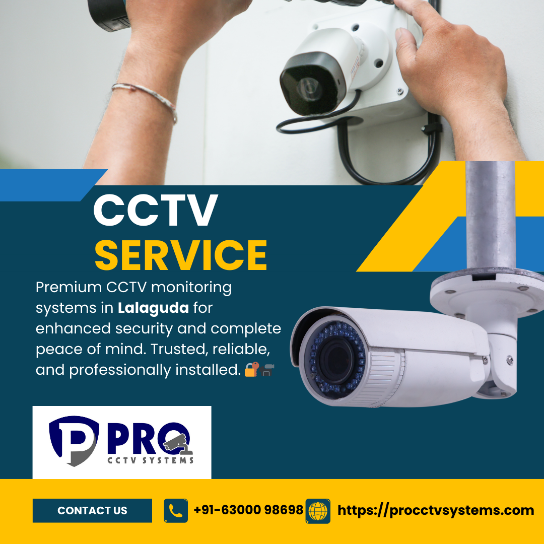 CCTV Monitoring Systems in Lalaguda Hyderabad